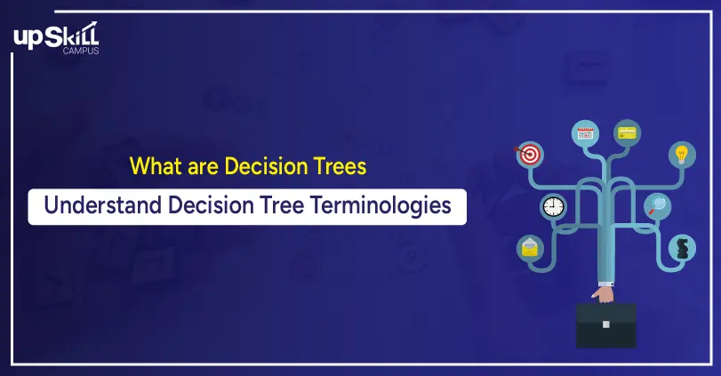 What are Decision Trees | Understand Decision Tree Terminologies ...