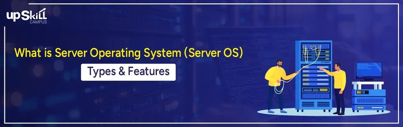 What is Server Operating System (Server OS) - Types & Features ... What is Server Operating System (Server OS) - Types & Features ...